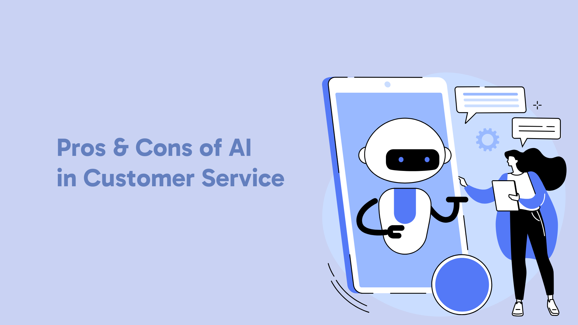 What Are the Pros and Cons of AI in Customer Support? - Sharp Tech IT Solution